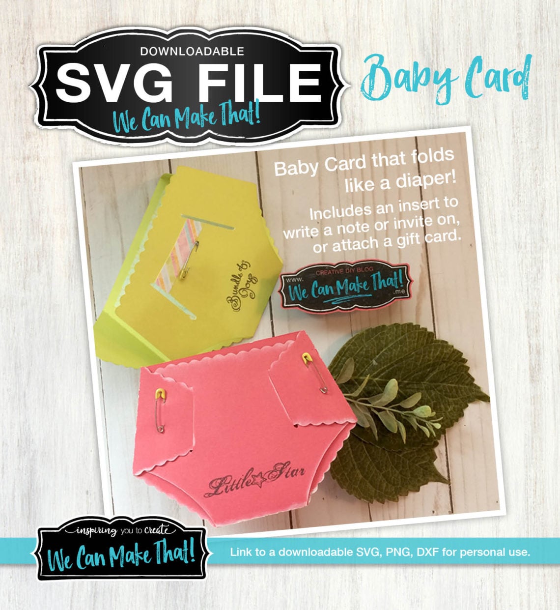 Baby Diaper Card SVG - We Can Make That