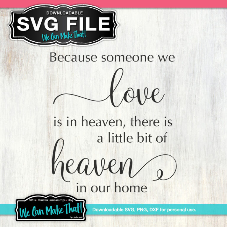 Heaven SVG - We Can Make That