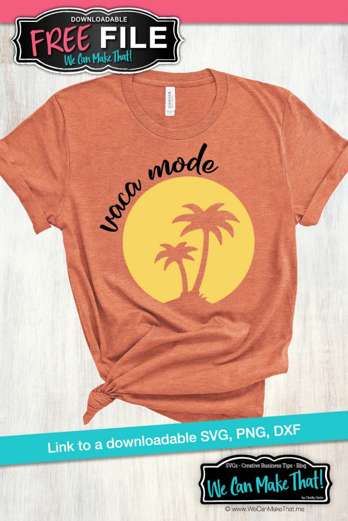 Vacation Mode Free SVG - We Can Make That!