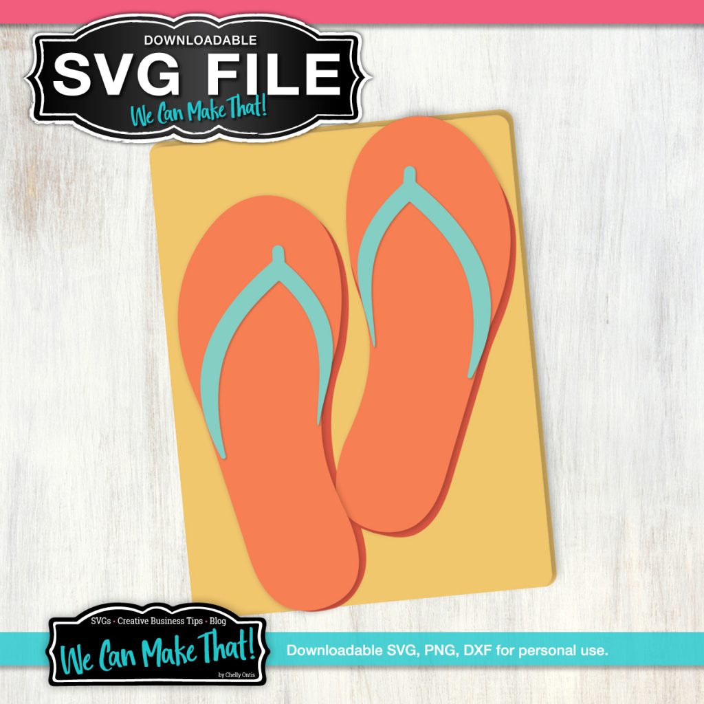 Flip Flops Card SVG - We Can Make That!
