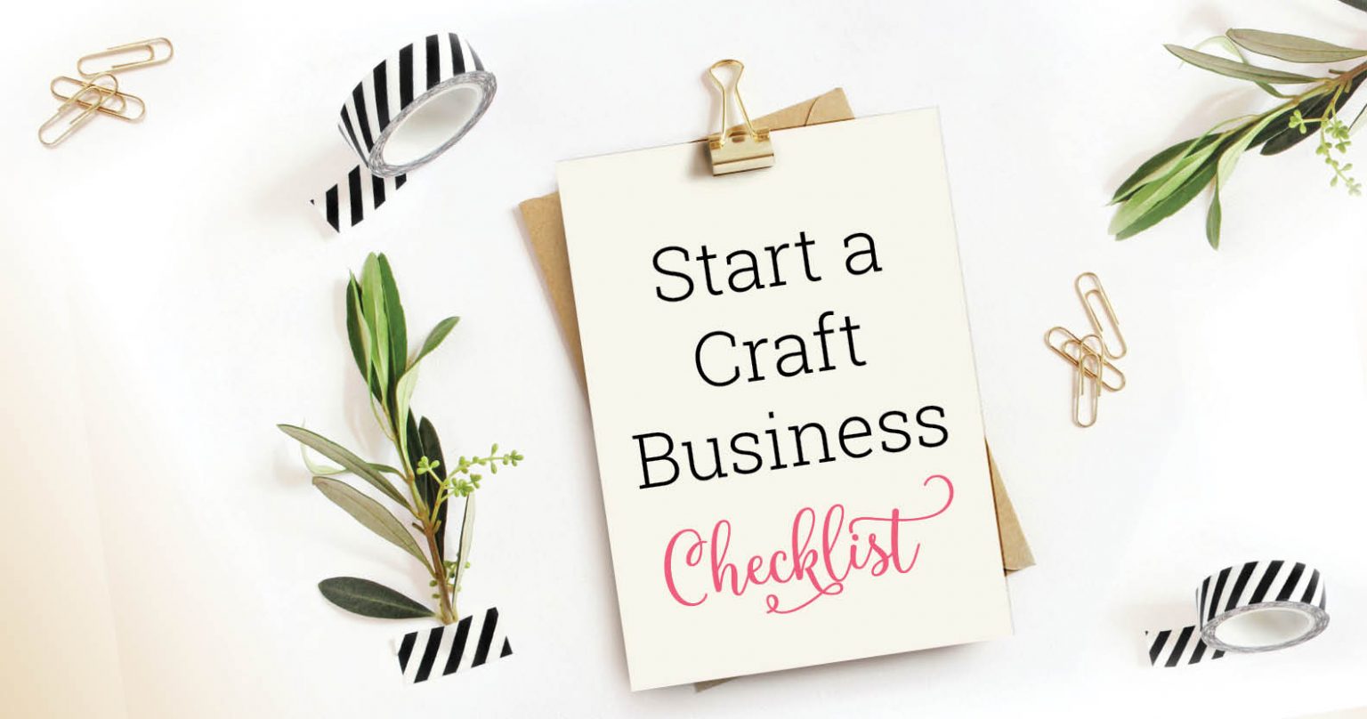Learn to Start Your Craft Business