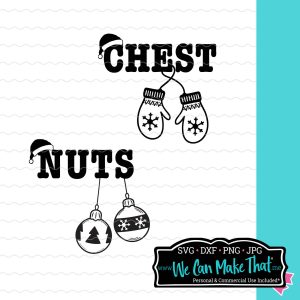 Chest Nuts SVG Cut File + coffee crafts