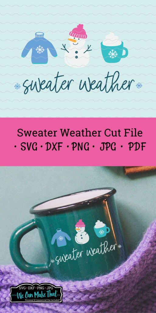 Cute Sweater Weather SVG cut files